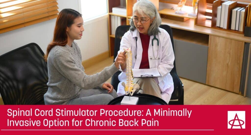 Spinal Cord Stimulator Procedure for Chronic Back Pain | Advanced Pain Care